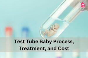 Step-by-Step Test Tube Baby Process – Nandi IVF, Delhi